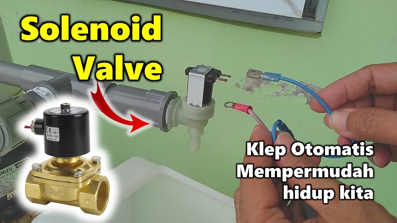 Solenoid Valve, klep otomatis untuk hidroponik, mesin cuci, dan lain ...