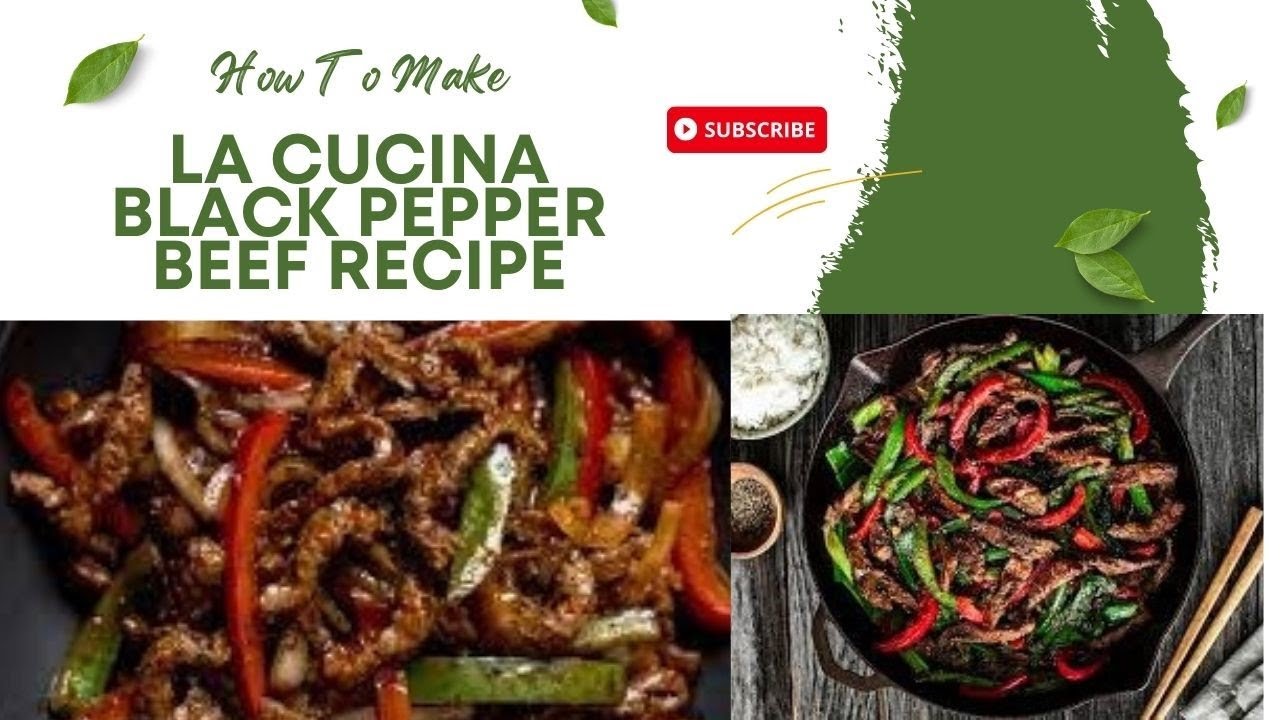 La Cucina Black Pepper Beef Recipe 2023 |La Cucina Recipe|Black Pepper ...