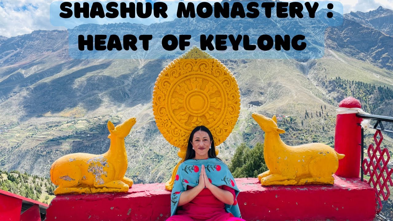 || Shashur Monastery || Heart of Keylong || Old Monastery || Gompa ...