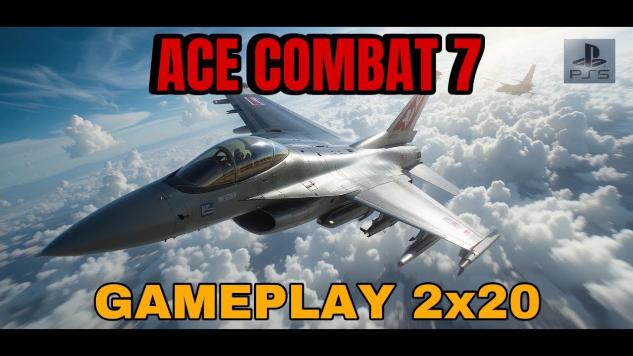 ACE COMBAT 7 - PS5™ Gameplay 2x20 [4K HDR] - YouTube