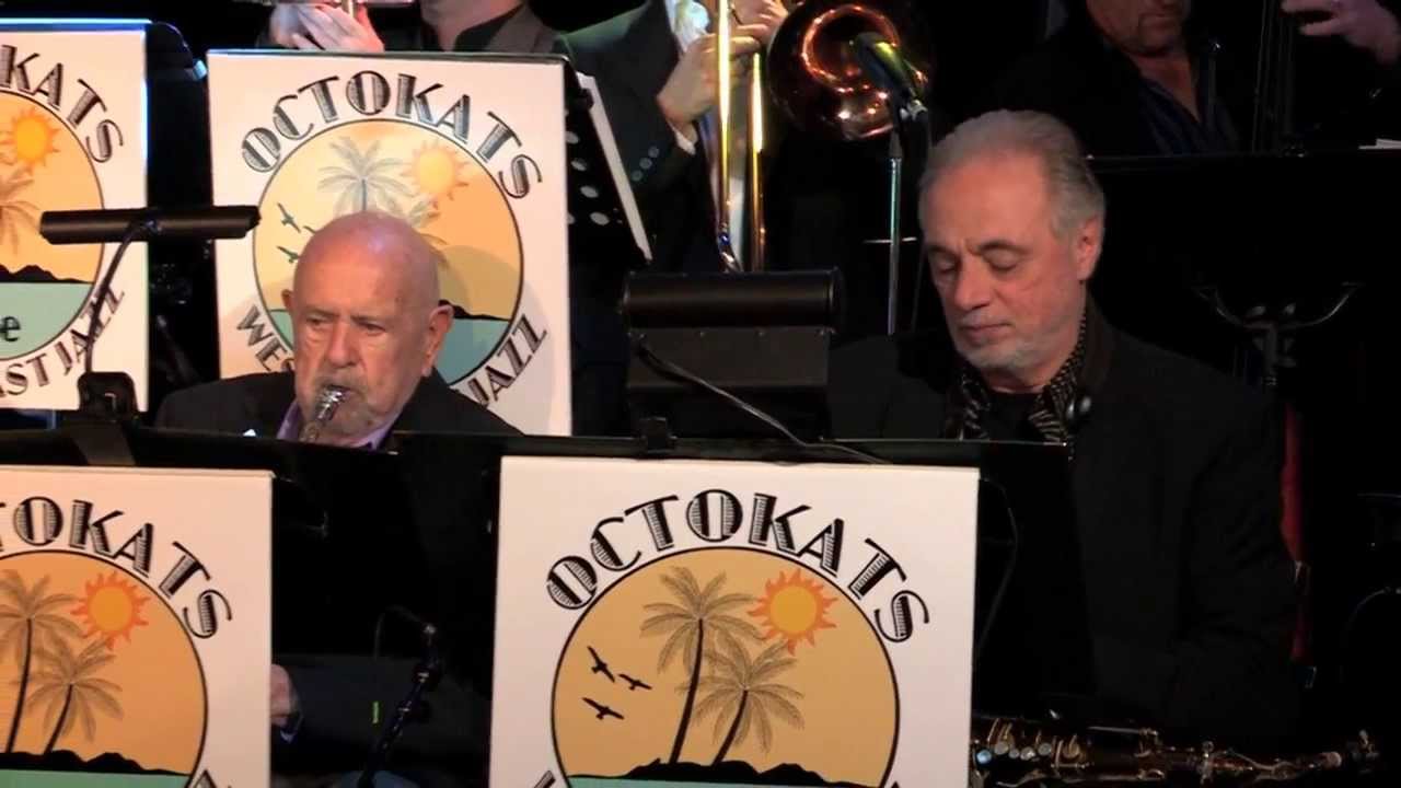 OCTOKATS with Dave Pell and Pat LaBarbera-"Intermission Riff" - YouTube