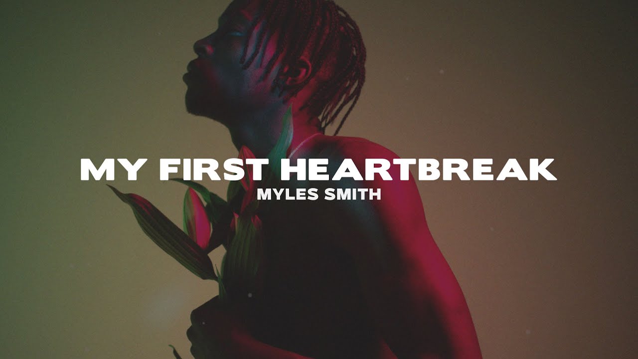 Myles Smith - My First Heartbreak (Lyrics) - YouTube