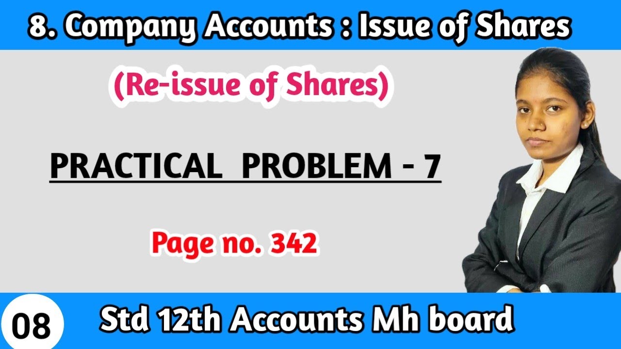 Reissue of shares | Practice problem 7 class 12 | chapter 8 Book ...