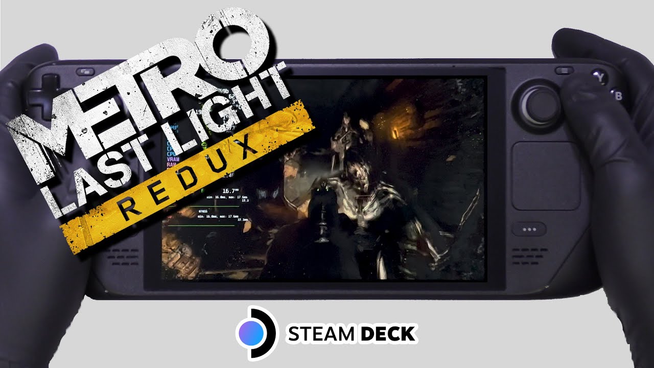 Metro: Last Light Redux | Steam Deck Gameplay | Steam OS - YouTube