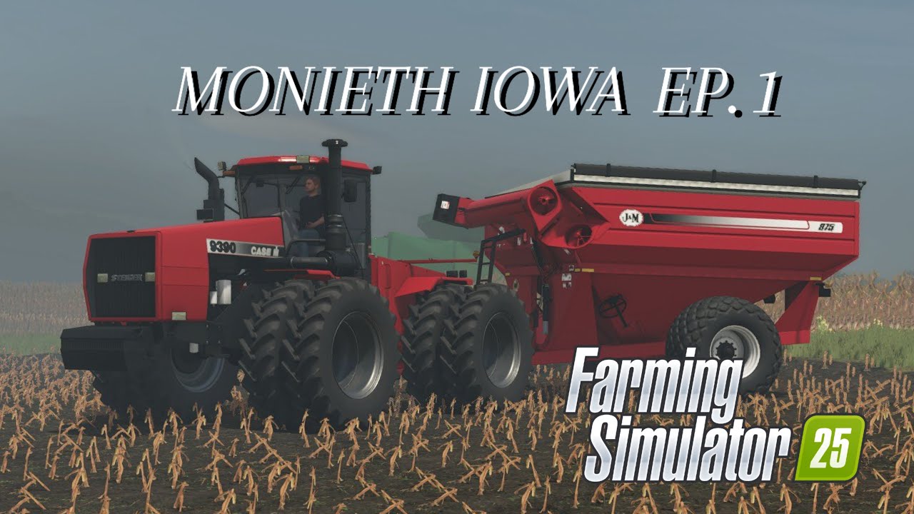 Setting up a new farm!! Monieth Iowa Fs25 | Episode 1 - YouTube