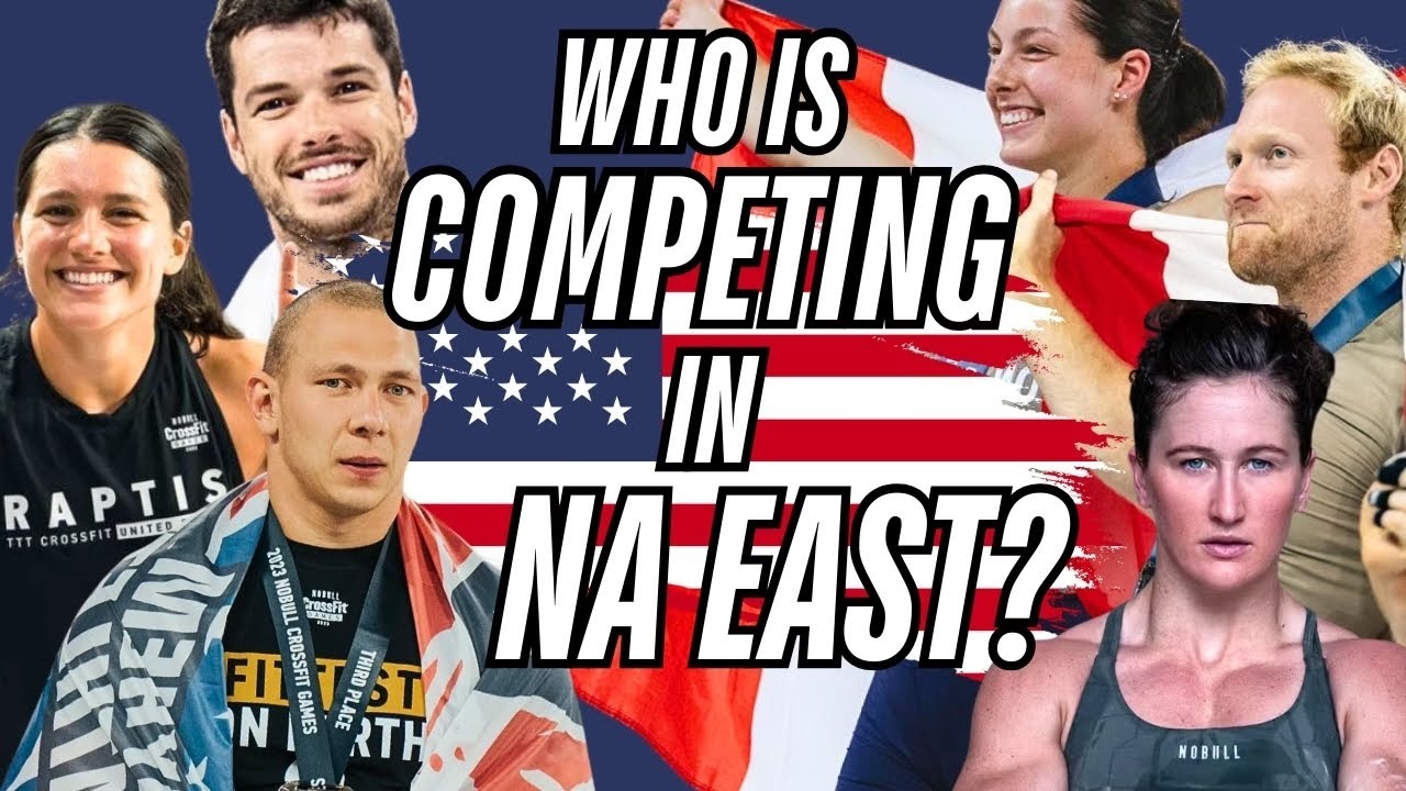 Who is Competing in 2025 (North America East) | CrossFit Games Update ...