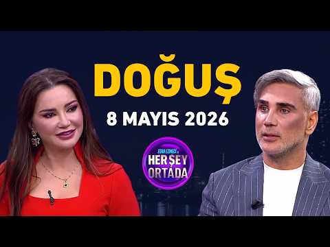 Esra Ezmeci ile Her Şey Ortada 8 Mayıs 2026 | Doğuş