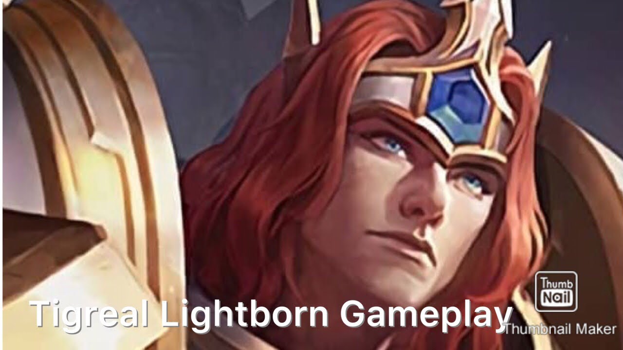 Tigreal Lightborn Skin Gameplay #1 - YouTube