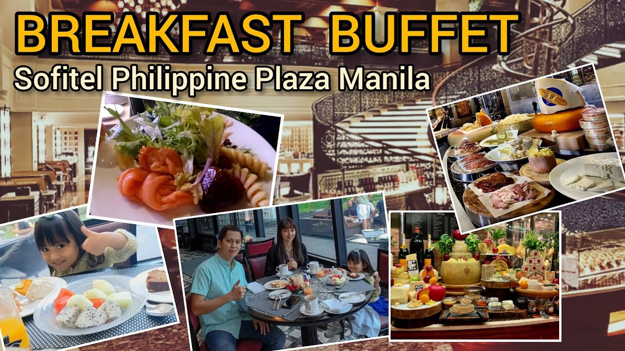 SUPER BUSOG! Spiral Breakfast Buffet at Sofitel Philippine Plaza Manila ...