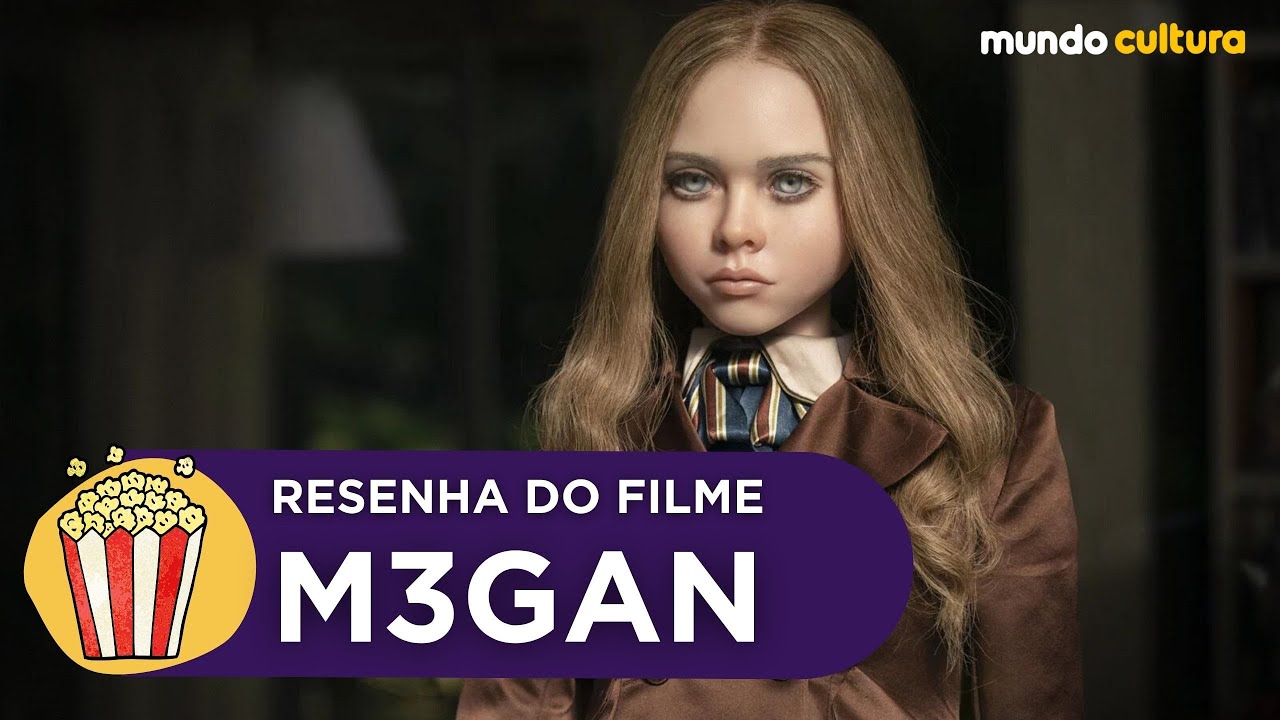 FILME M3GAN: VALE A PENA ASSISTIR? CONFIRA NOSSA OPINIÃO + 5 ...