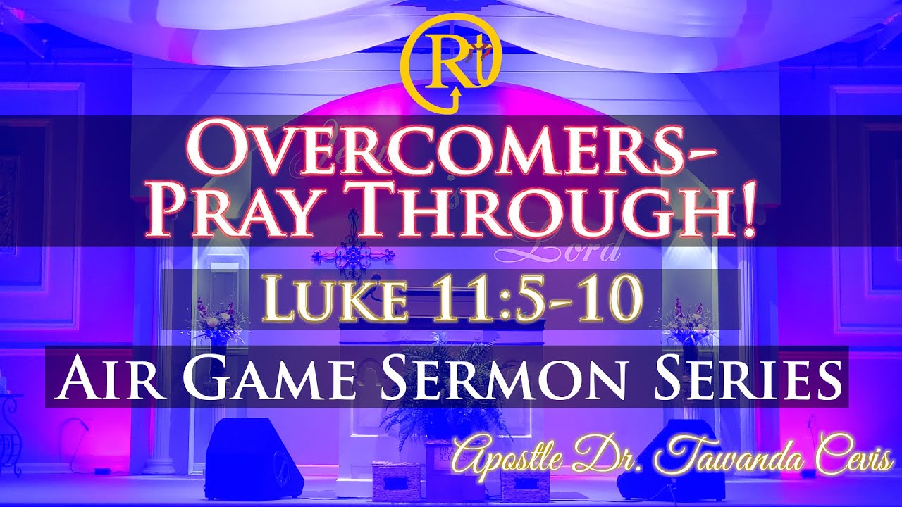 Restoring Faith: "Overcomers- Pray Through!" - YouTube