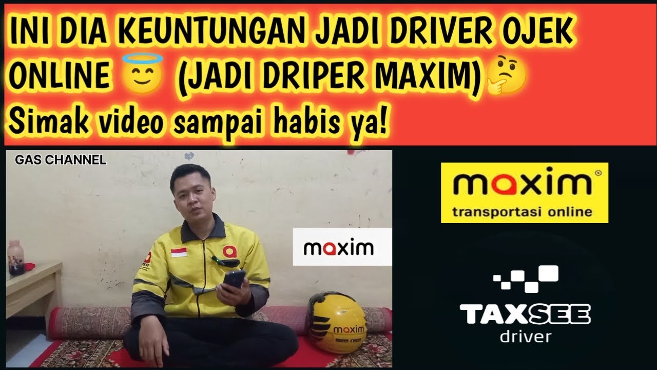 INI DIA KEUNTUNGAN JADI DRIVER OJEK ONLINE (JADI DRIPER MAXIM) - YouTube