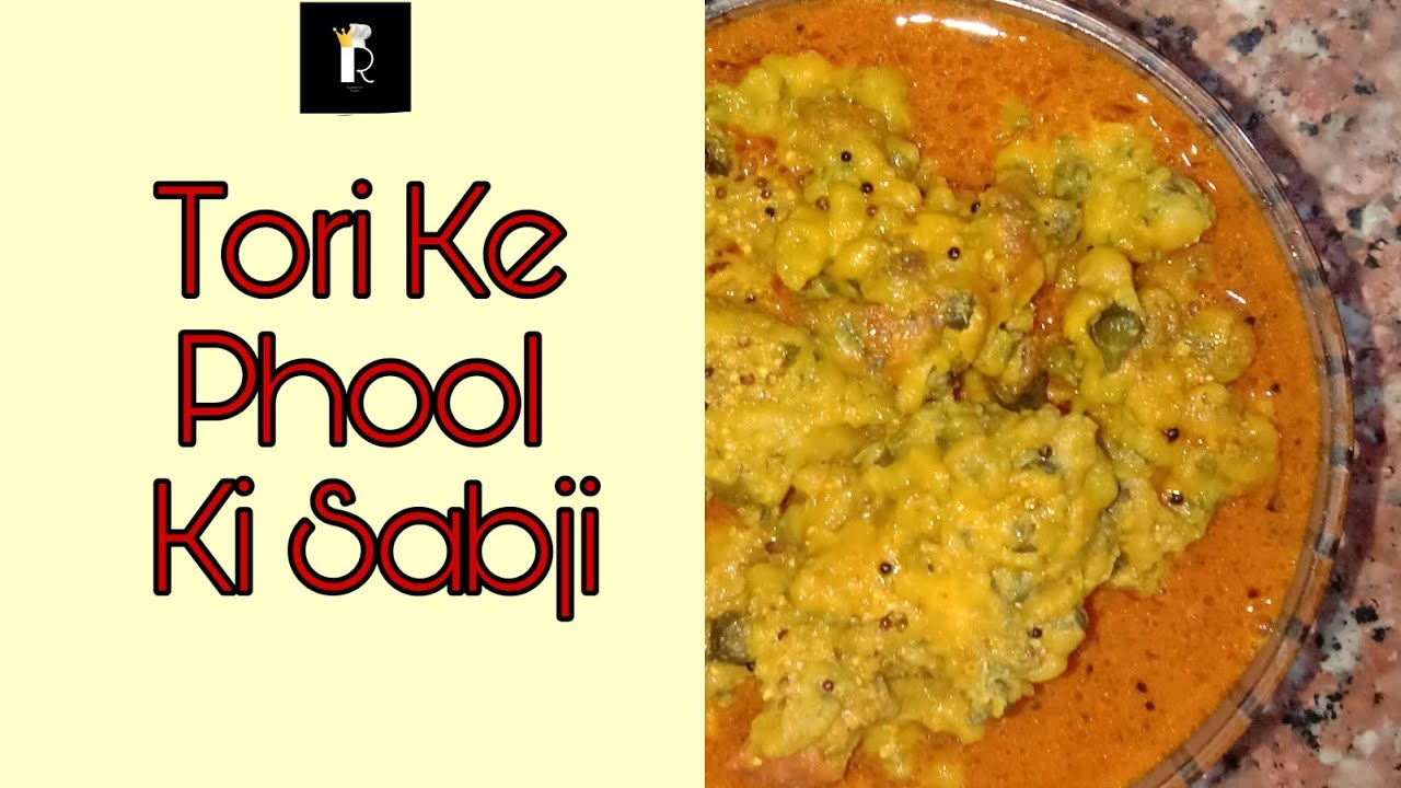 Tori Ke phool Ki Sabji | RajniKitchenQueen - YouTube