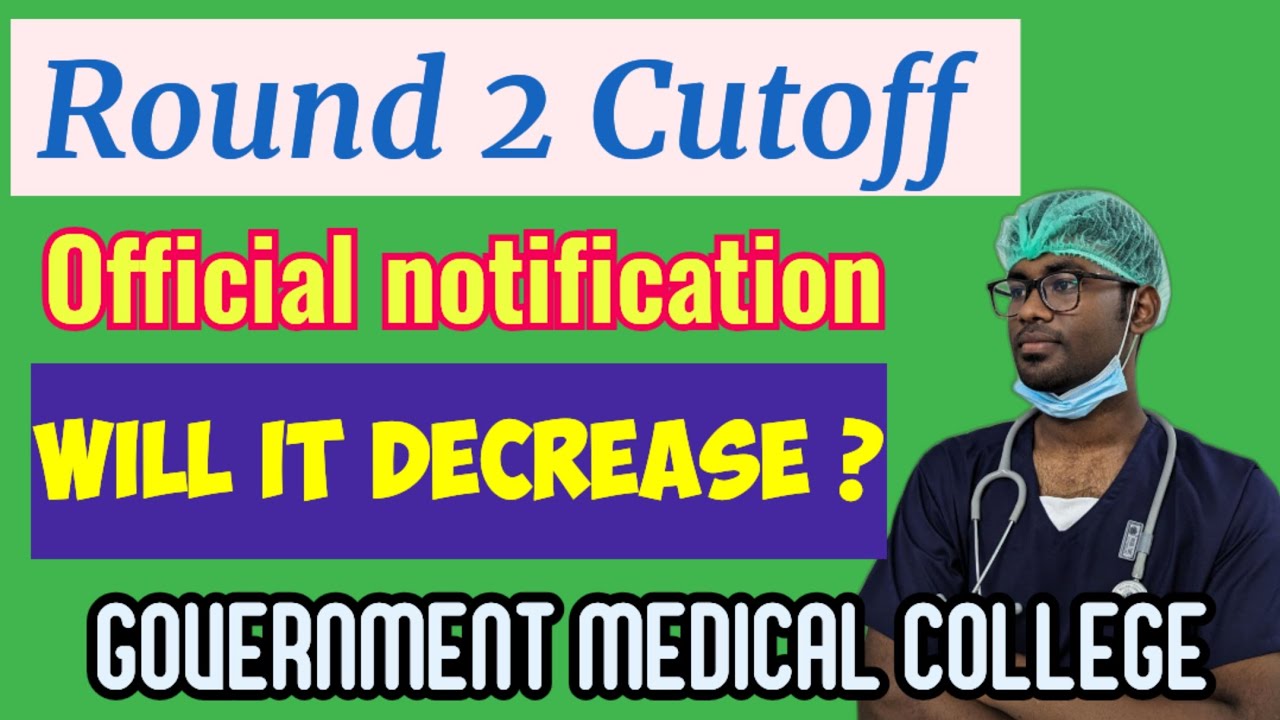 TN MBBS 2024 ROUND 2 CUTOFF | GOVERNMENT MEDICAL COLLEGE | Will CUTOFF decrease in Mopup round ...
