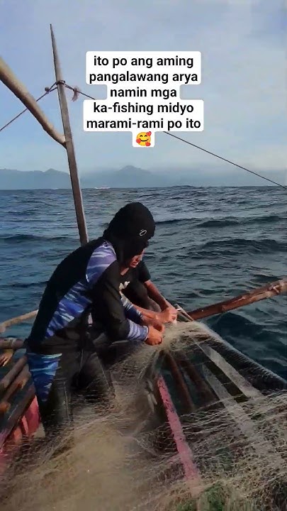 midyo marami-rami ang huli namin sa pangalawang arya mga #kafishing #buhaymangingisda #seafood ...