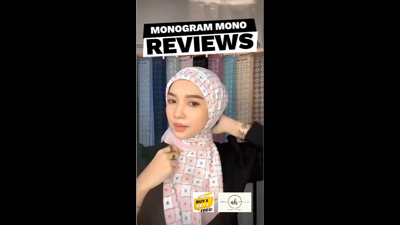 MONOGRAM (MONO) PREMIUM BAWAL B45 Product Reviews #hijabtutorial, #hijabstyle, #hijabfashion ...