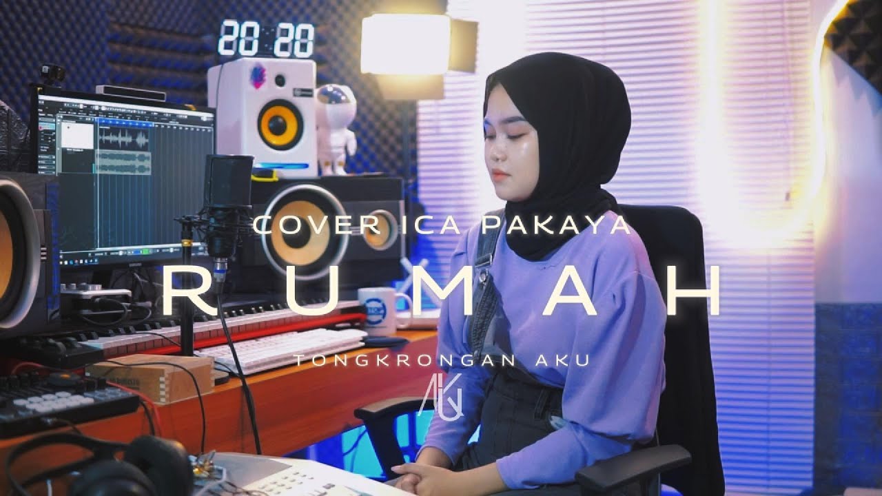 Rumah Cover Ica Pakaya #AKUMANAGEMENT #tongkronganaku #musikindonesia - YouTube