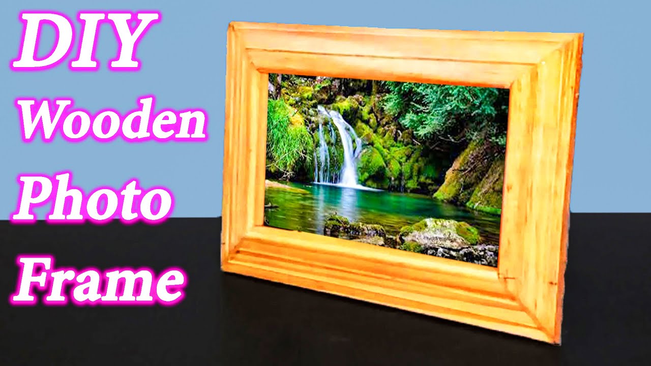 DIY Wooden Photo-Frame | How to make Wooden Photo-Frame at home - YouTube