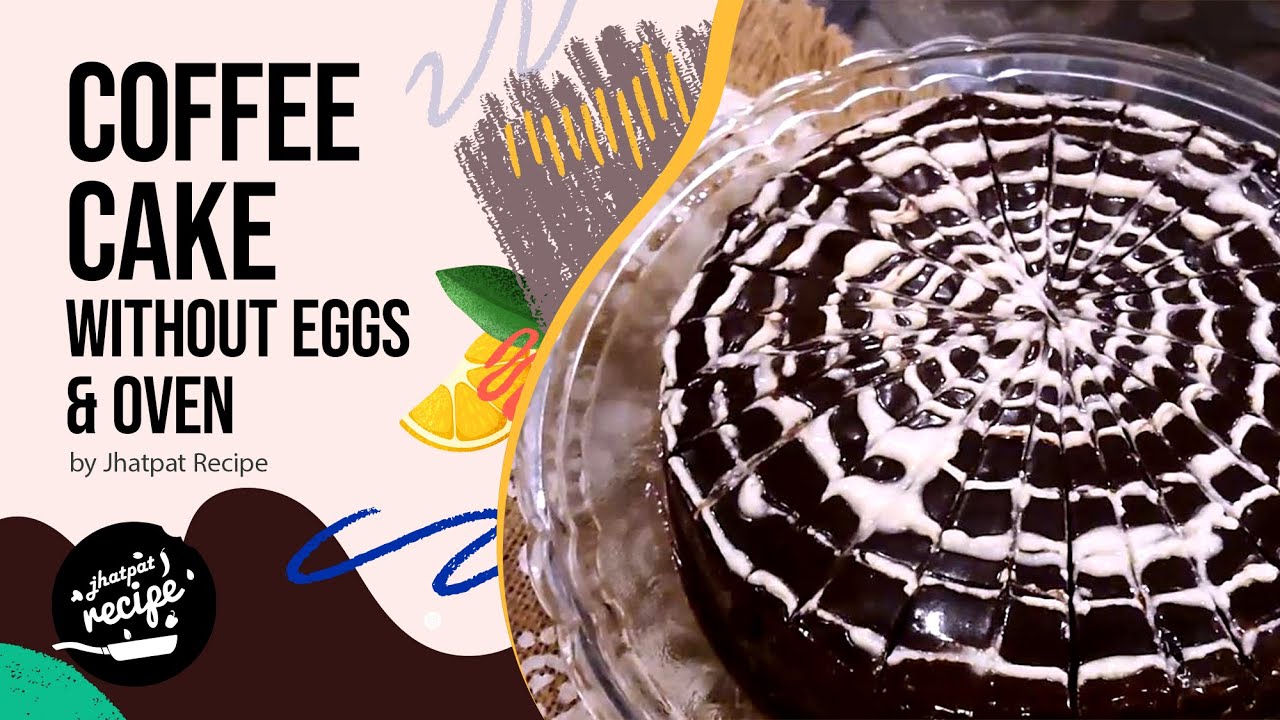 COFFEE SPONGE CAKE WITHOUT OVEN | How to make no oven sponge cake ...