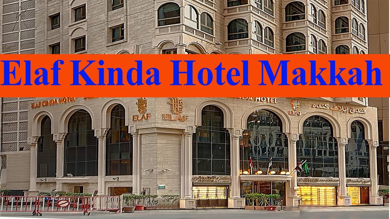 Elaf Kinda Hotel || Saudi Arabia || Hotel Link - YouTube