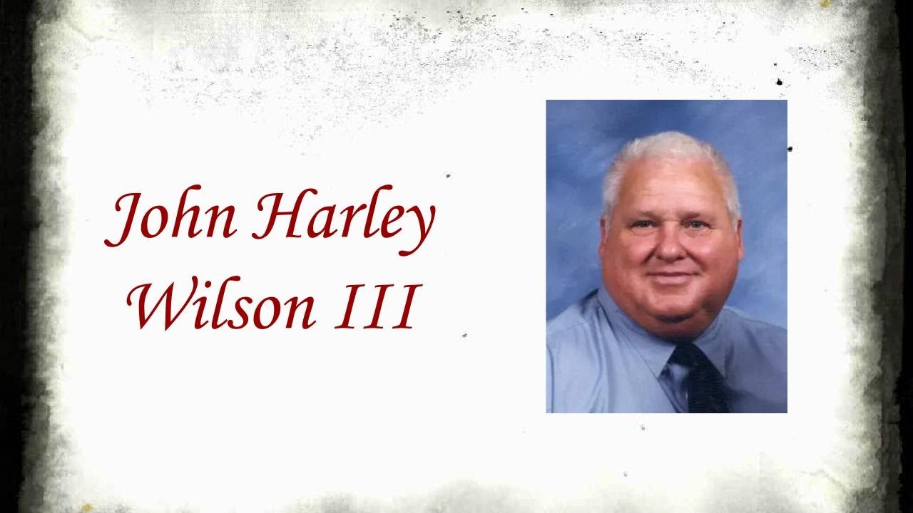 John Harley Wilson III Memorial Service - YouTube