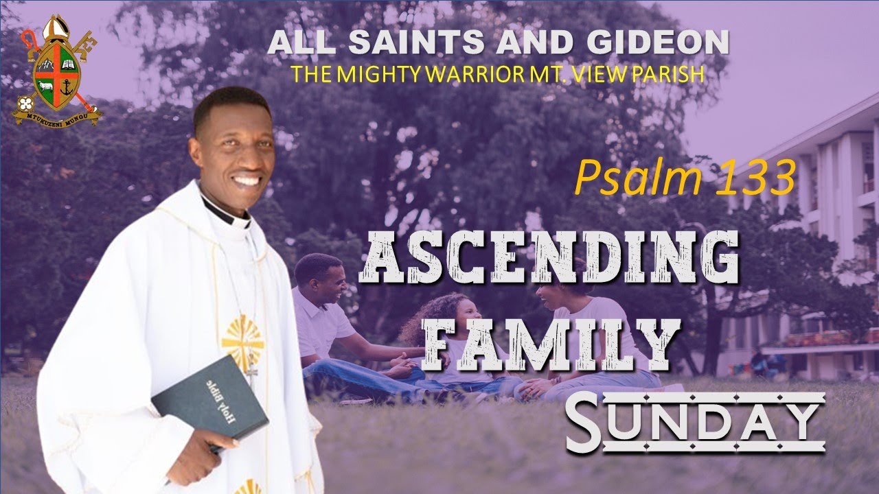 ASCENDING FAMILY Psalms 133: 1-3 - YouTube