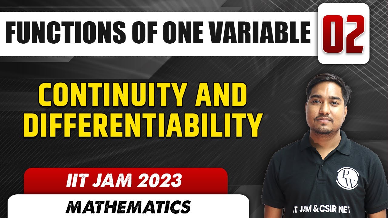 Continuity and Differentiability | Functions Of One Variable 02 | Mathematics | IIT JAM 2023 ...