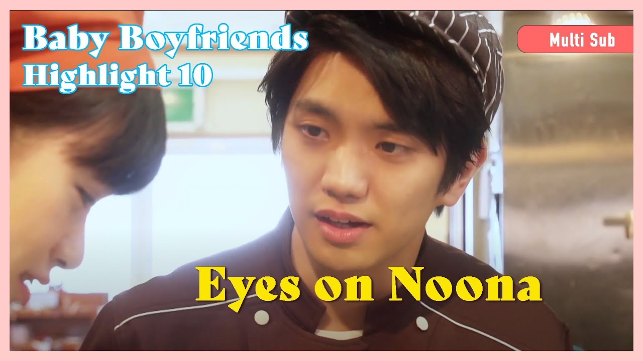 ENG SUB MULTI [Highlight] | Baby Boyfriends | EP10 - YouTube