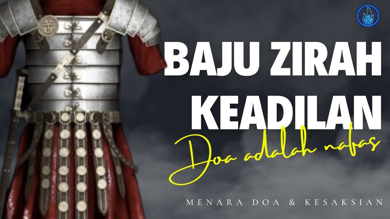 BAJU ZIRAH KEADILAN │ DOA PAGI, 15 APRIL 2024 - YouTube