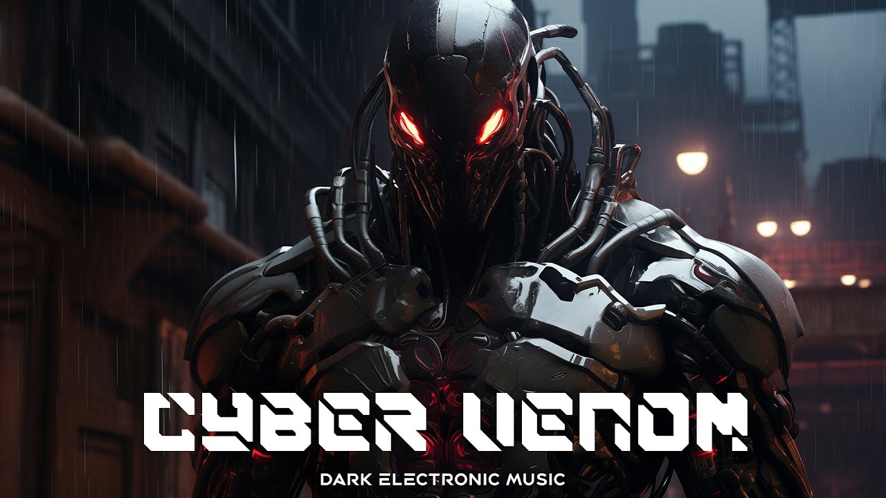 1 HOUR | CYBER VENOM | Cyberpunk Music / Midtempo / Dark Electro Mix ...
