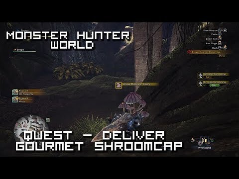 Deliver Gourmet Shroomcap - Monster Hunter World Gameplay on Ps4 - YouTube