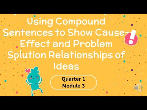 ENG 5 Q1 Module 3 Compound Sentences to Show Cause-Effect and Problem ...
