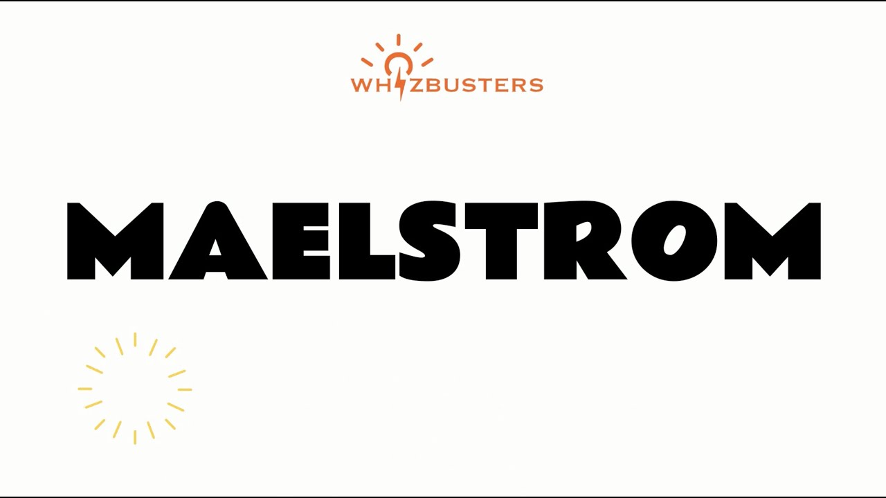 MAELSTROM (noun) Meaning, Pronunciation and Examples in Sentences | GRE ...