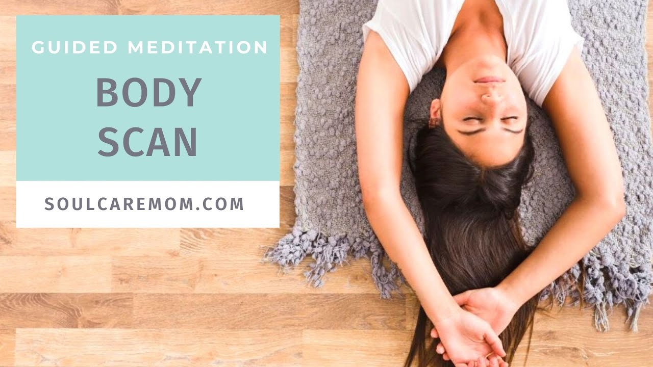 Body Scan Guided Meditation - YouTube