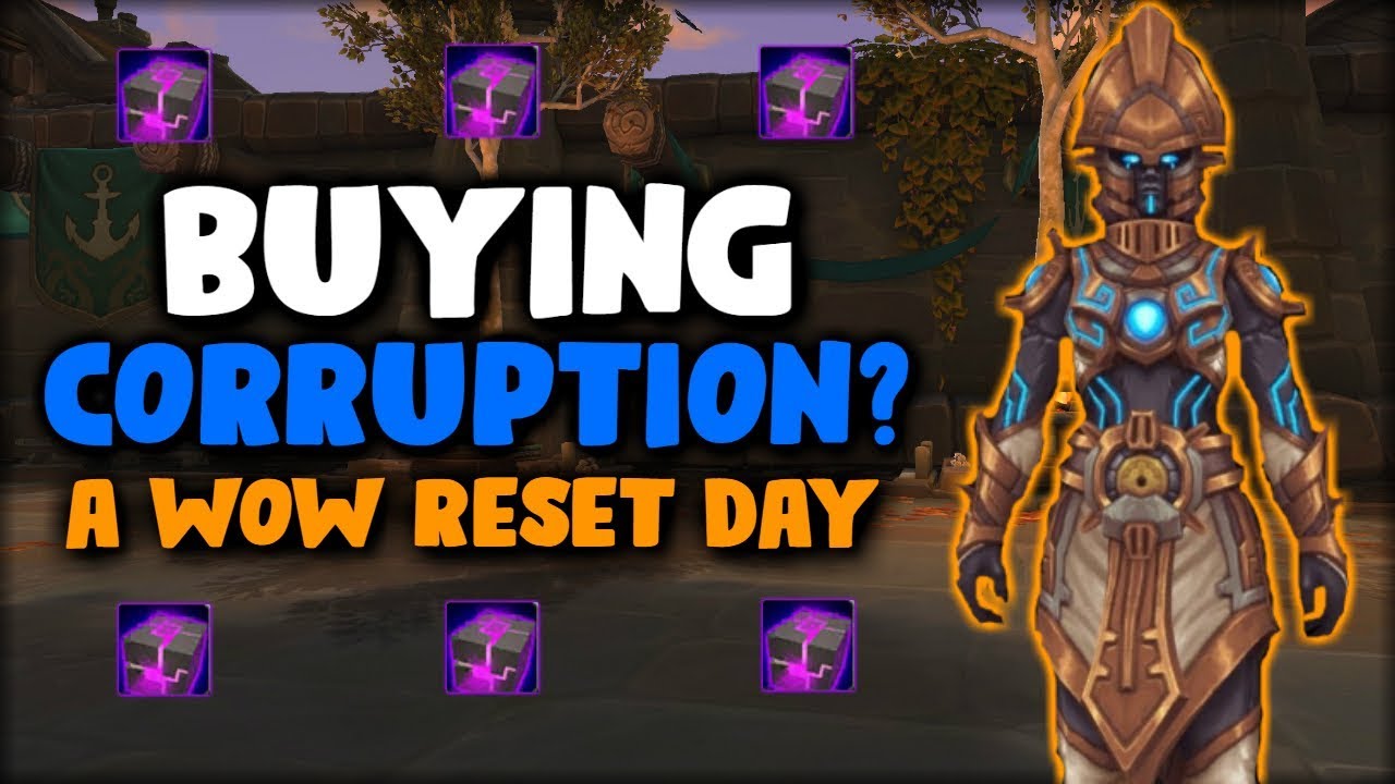 THE CORRUPTION VENDOR IS HERE! - WoW BFA 8.3 Reset Day Loot #43 - YouTube