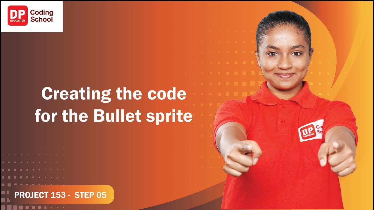 Project 153 step 05 - Creating the code for the Bullet sprite - YouTube