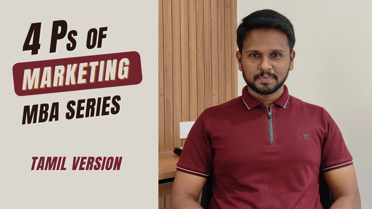 4 Ps of மார்க்கெட்டிங் | Marketing | MBA Series | Mathankumar Gopal - YouTube