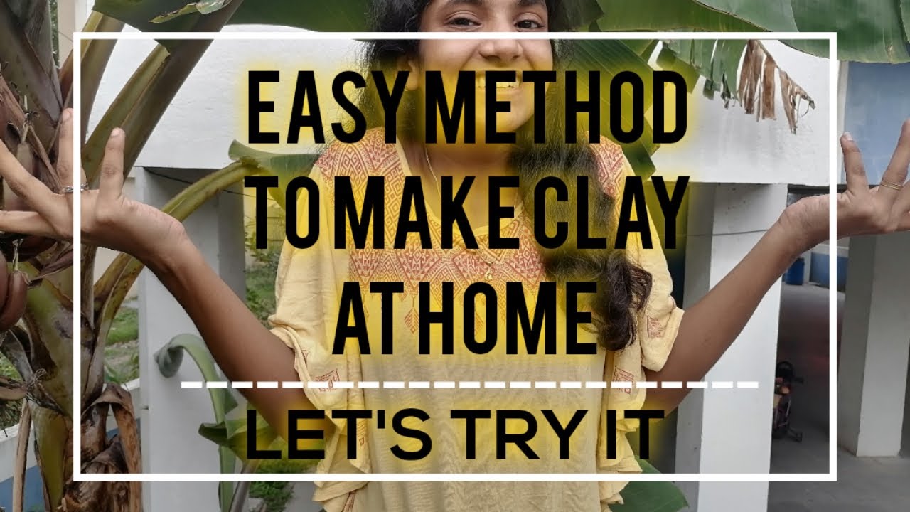 How easy it is to make clay at home!!|Sandy & Family |perfect home made ...