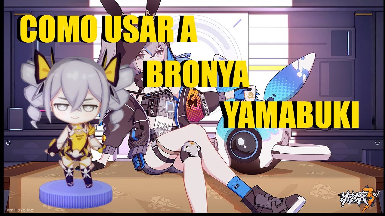 Como usar a : Bronya Yamabuki Armor-Honkai Impact 3rd Español - YouTube