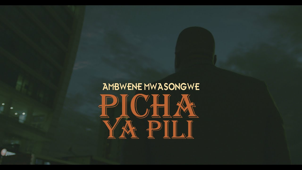 Ambwene Mwasongwe - Picha ya Pili (Official Music Video) - YouTube