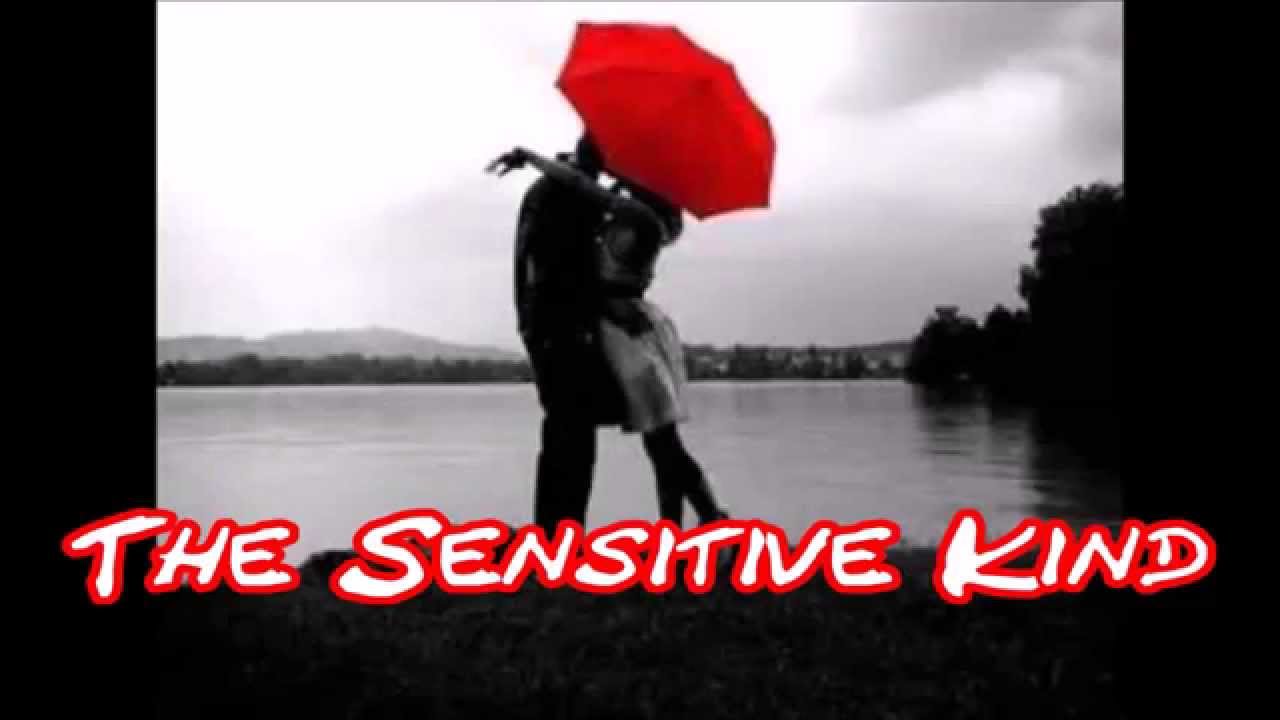 The Sensitive Kind - YouTube