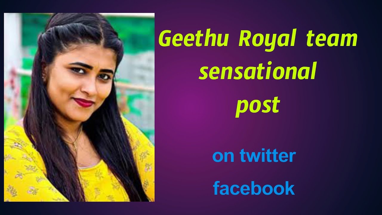 geethu royal team sensational post on social mediaBigg Boss 6 Telugu ...