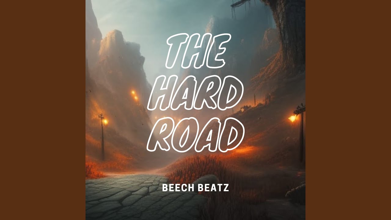 The Hard Road - YouTube