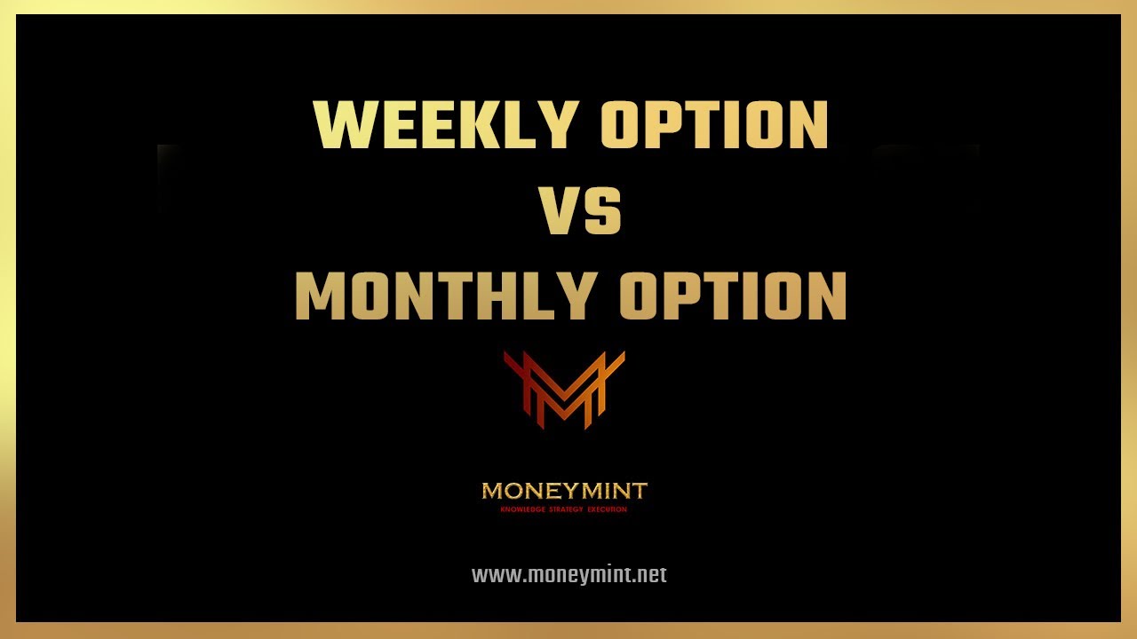 Weekly option VS. Monthly Option - In Hindi By Nilesh Sarda - www ...