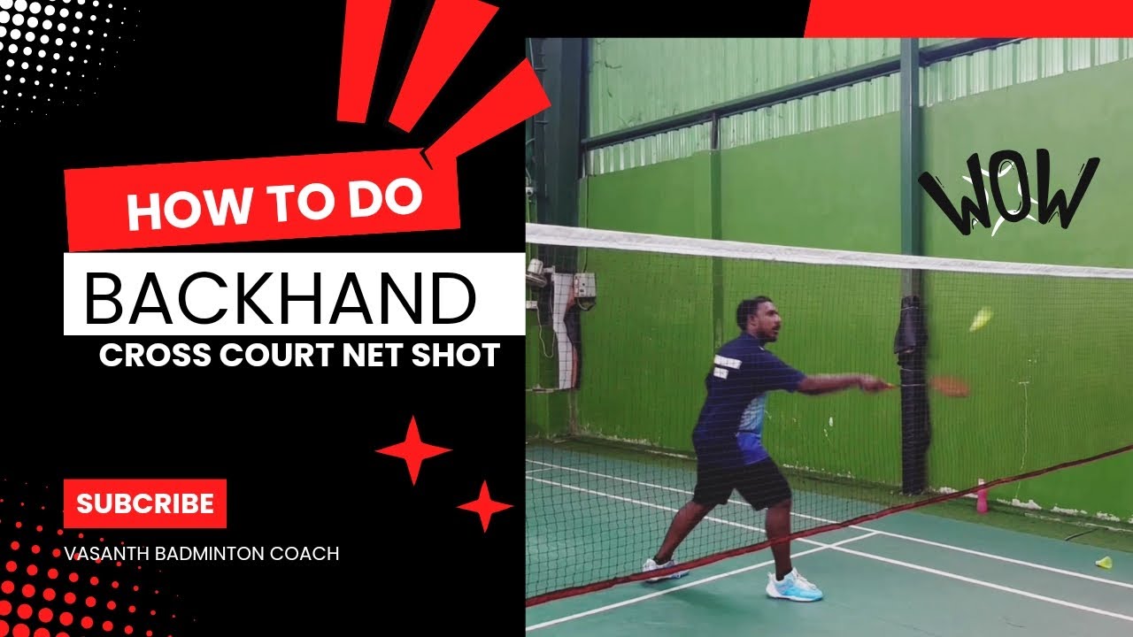 HOW TO DO BACKHAND CROSS COURT NET SHOT #VasanthBadmintonCoach# ...