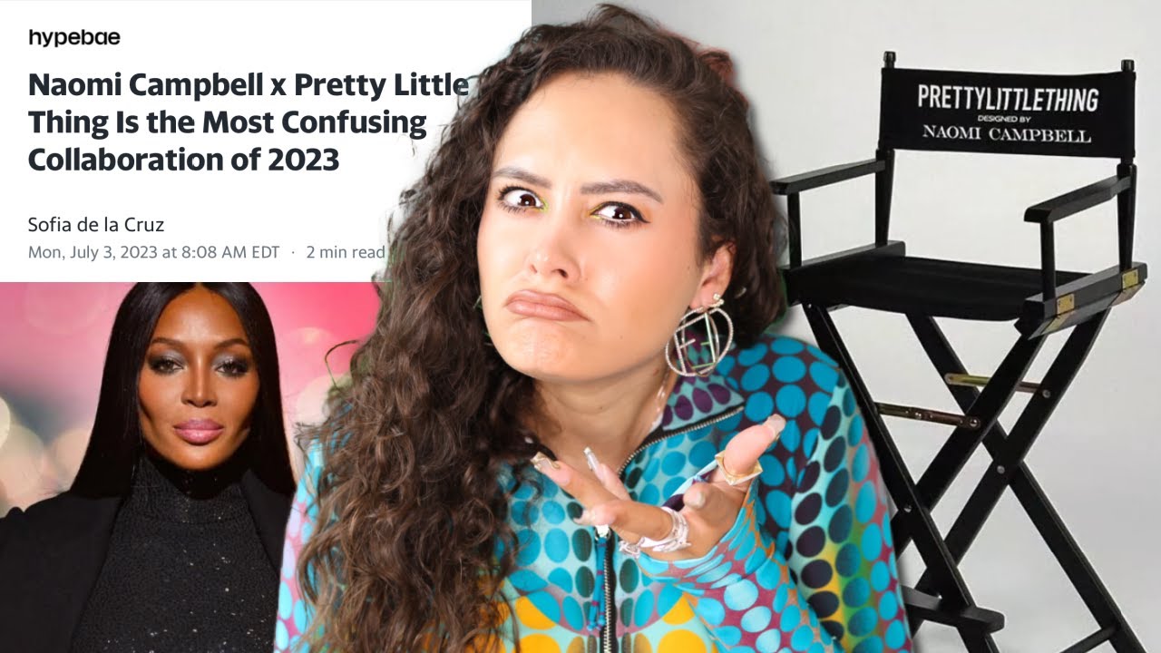 UMMM...WHY?! Naomi Campbell X Pretty Little Thing - YouTube