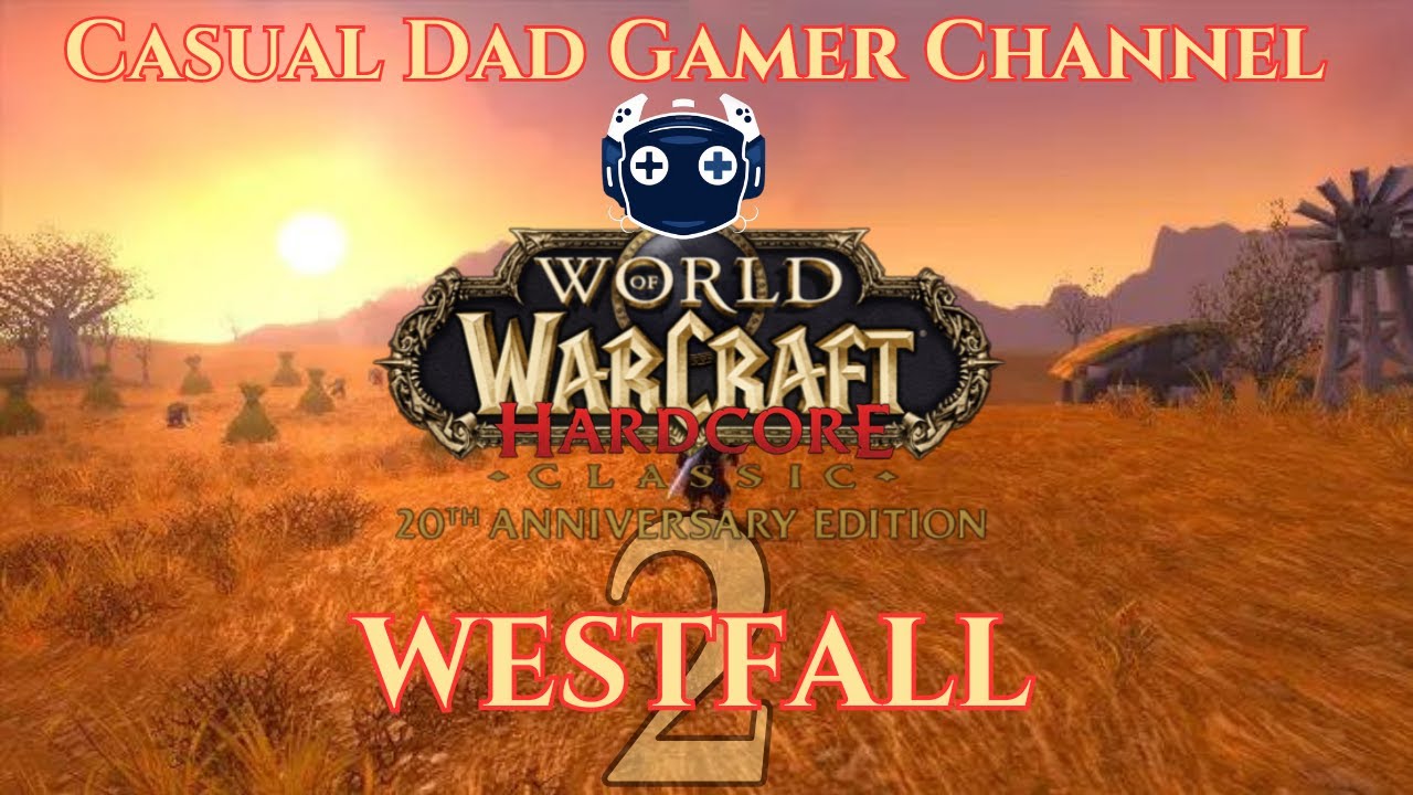 World of Warcraft Hardcore - Westfall - YouTube
