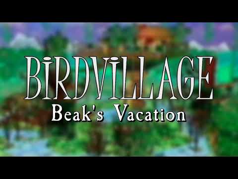 Indian Summer - Birdvillage: Beak's Vacation Soundtrack
