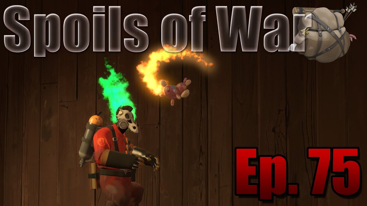 Team Fortress 2 | The Spoils of War Ep. 75: Scorching Flames Pyromancer ...