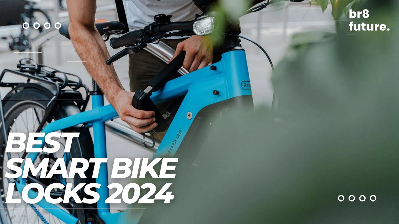Best Smart Bike Locks 2024 🚴‍♂️🔒 Top 5 Bike Locks in 2024 - YouTube
